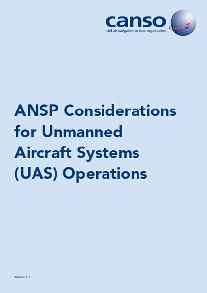 ANSP Considerations for Unmanned Aircraft Systems (UAS) Operations - CANSO