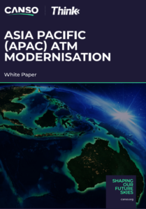 Asia Pacific (APAC) ATM Modernisation - CANSO